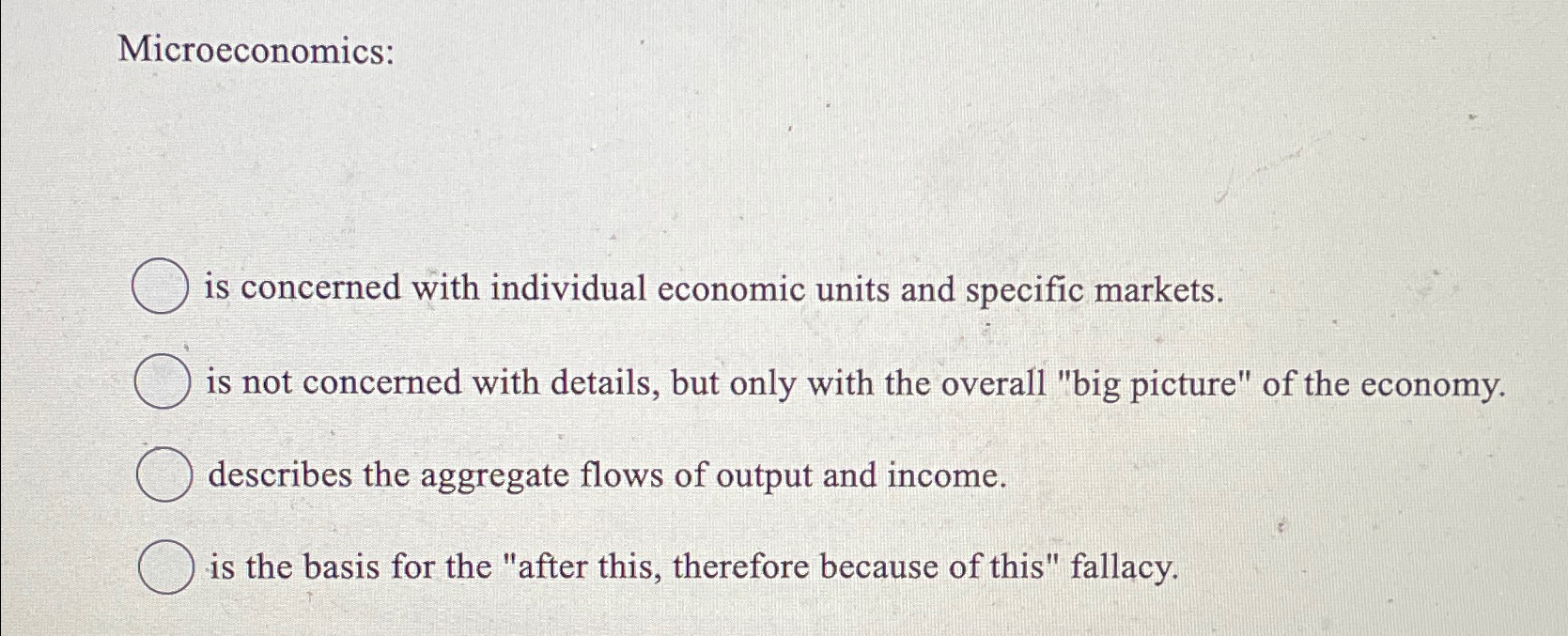 Solved Microeconomics:is concerned with individual economic | Chegg.com