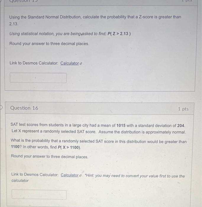 Solved Using the Standard Normal Distribution, calculate the | Chegg.com