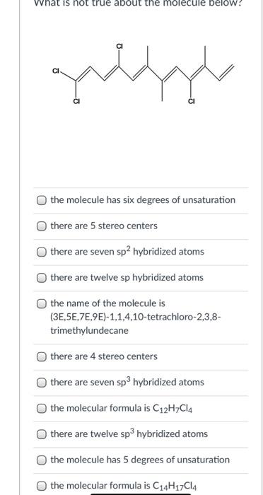 Solved What is not true about the molecule below! gullah the | Chegg.com