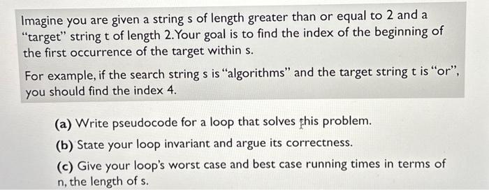 Solved Imagine you are given a string s of length greater | Chegg.com