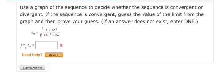 Solved Use a graph of the sequence to decide whether the | Chegg.com