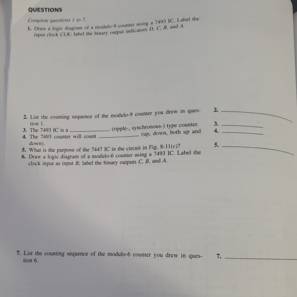 Solved QUESTIONS Complete questions / to 7. 1. Draw a logic | Chegg.com