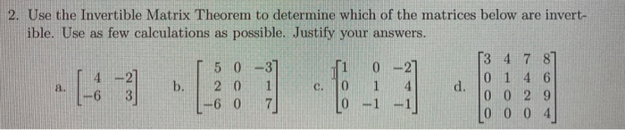 Solved 2. Use the Invertible Matrix Theorem to determine | Chegg.com