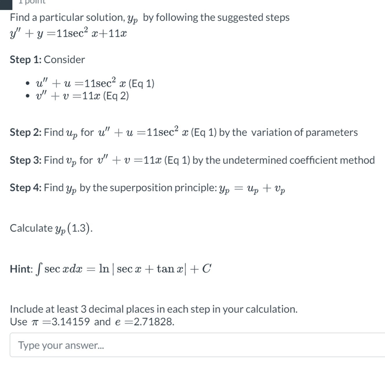 Solved Find a particular solution, yp ﻿by following the | Chegg.com
