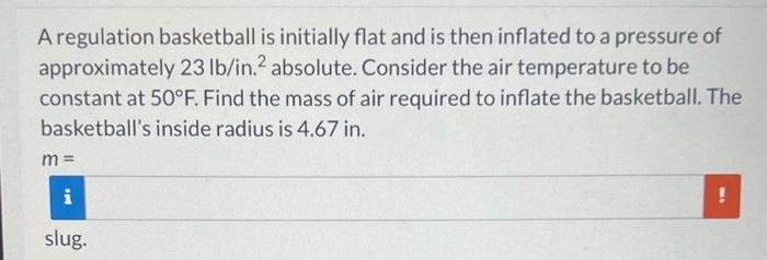 Solved A regulation basketball is initially flat and is then | Chegg.com