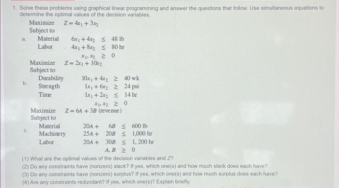 Solved 1. Solve these problems using graphical linear | Chegg.com