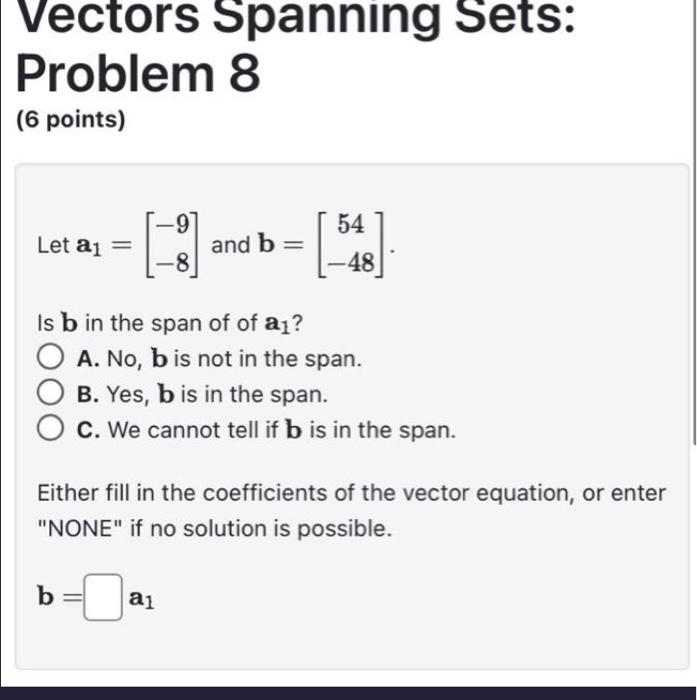 Solved Vectors Spannıng Sets: Problem 8 (6 points) Let | Chegg.com