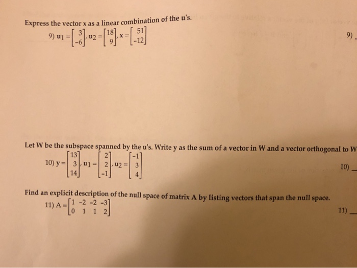 Solved Express the vector x as a linear combination of the | Chegg.com
