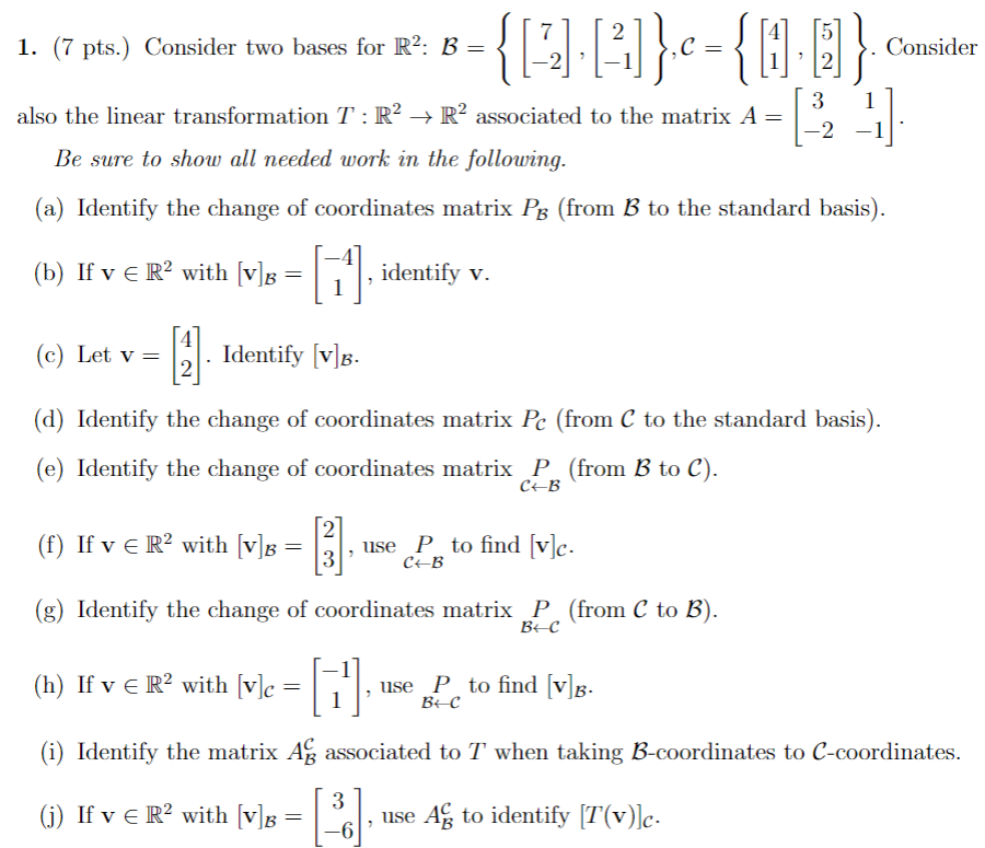 Solved (7 ﻿pts.) ﻿Consider two bases for | Chegg.com