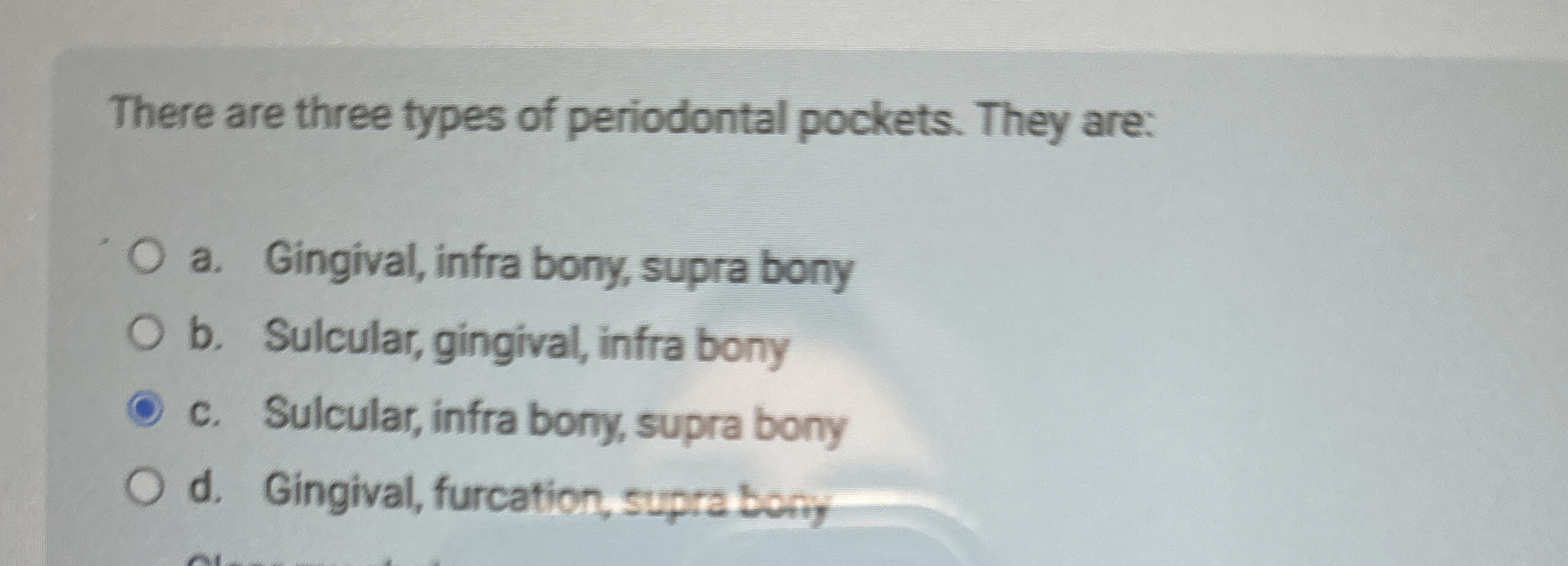 Solved There are three types of periodontal pockets. They | Chegg.com