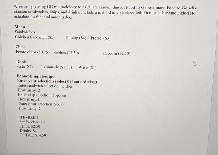 Solved Write an app using OO methodology to calculate amount | Chegg.com