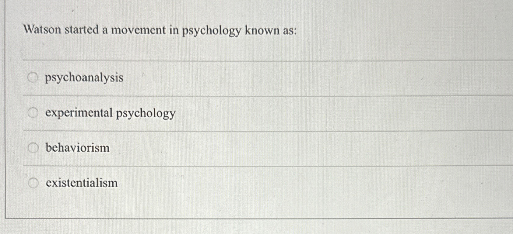 Solved Watson started a movement in psychology known | Chegg.com
