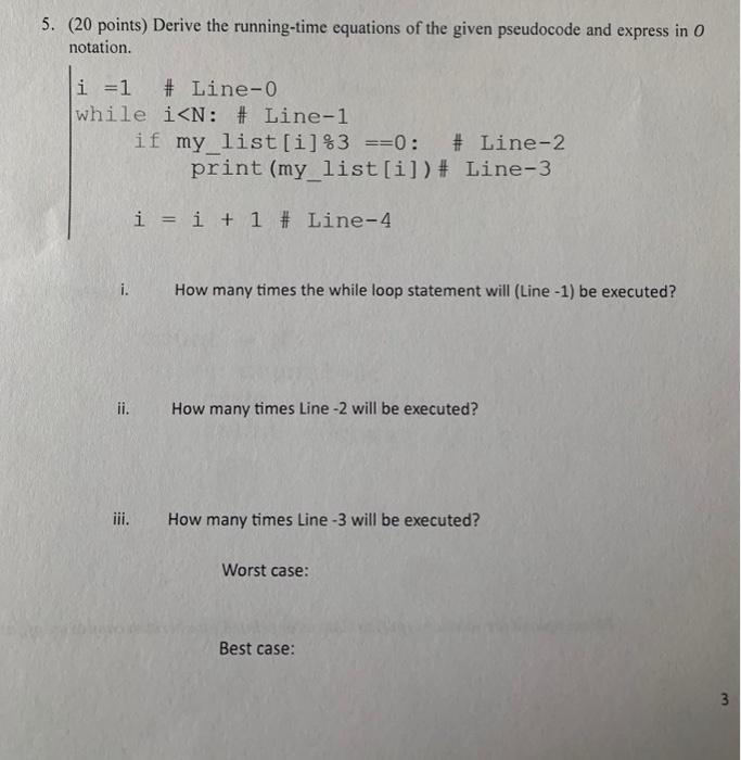 Solved (20 points) Derive the running-time equations of the | Chegg.com
