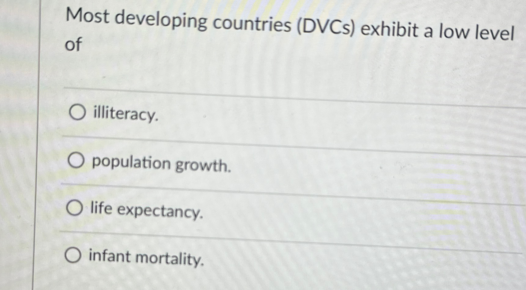 Solved Most developing countries (DVCs) ﻿exhibit a low level | Chegg.com