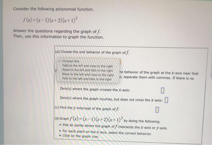 Solved Consider the following polynomial function. f(x) = (x | Chegg.com