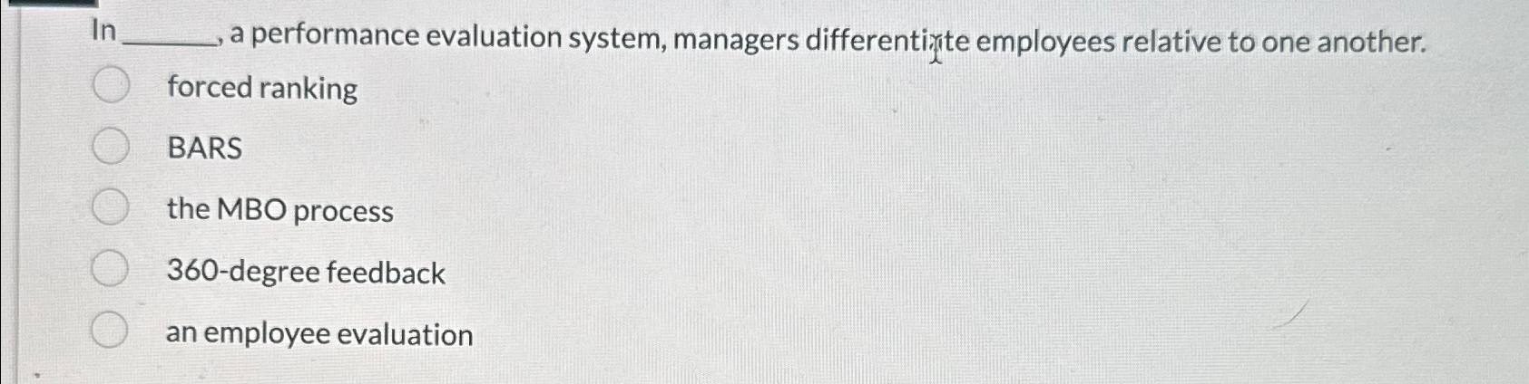 Solved a performance evaluation system, managers | Chegg.com