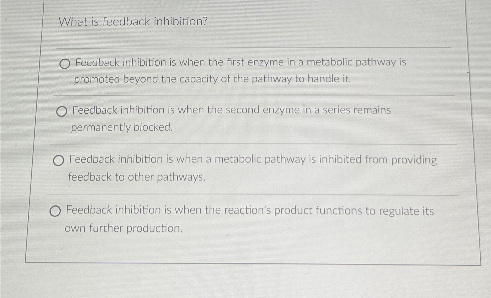 Solved What is feedback inhibition?Feedback inhibition is | Chegg.com