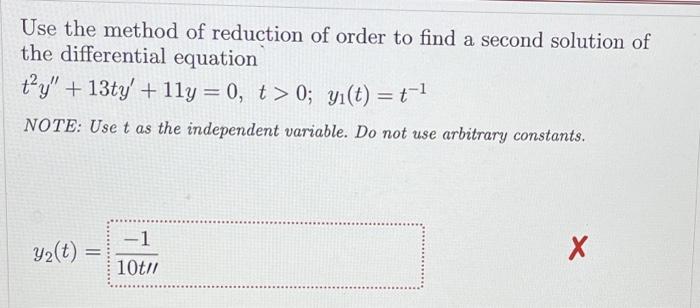 Solved Use the method of reduction of order to find a second | Chegg.com
