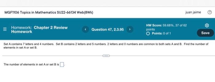 Solved juan jaime MGF1106 Topics in Mathematics SU22-66134 | Chegg.com