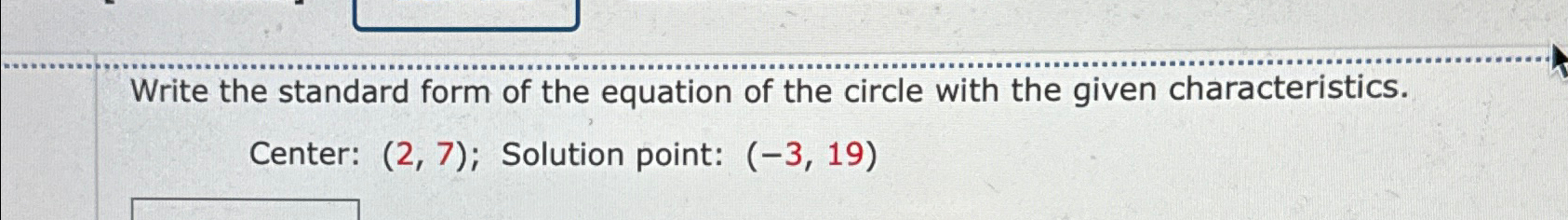 Solved Write the standard form of the equation of the circle | Chegg.com