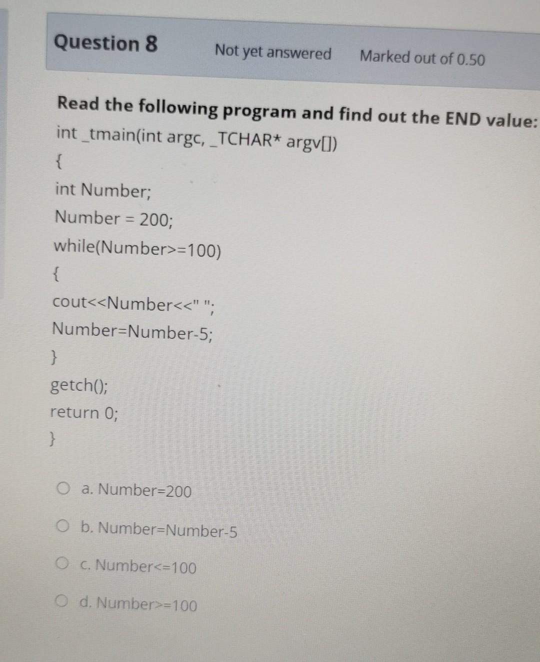Solved Question 8 Not yet answered Marked out of 0.50 Read | Chegg.com