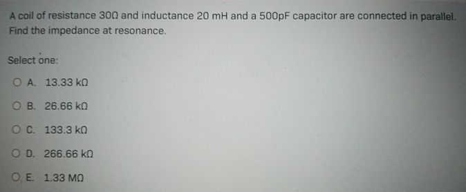 Solved A Coil Of Resistance 30Ω and Inductance 20 mh And A
