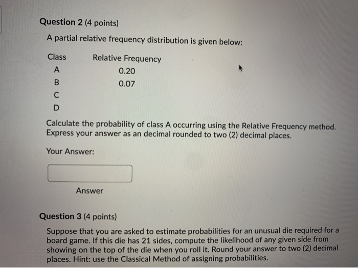 Solved Question 1 (4 points) A partial relative frequency | Chegg.com