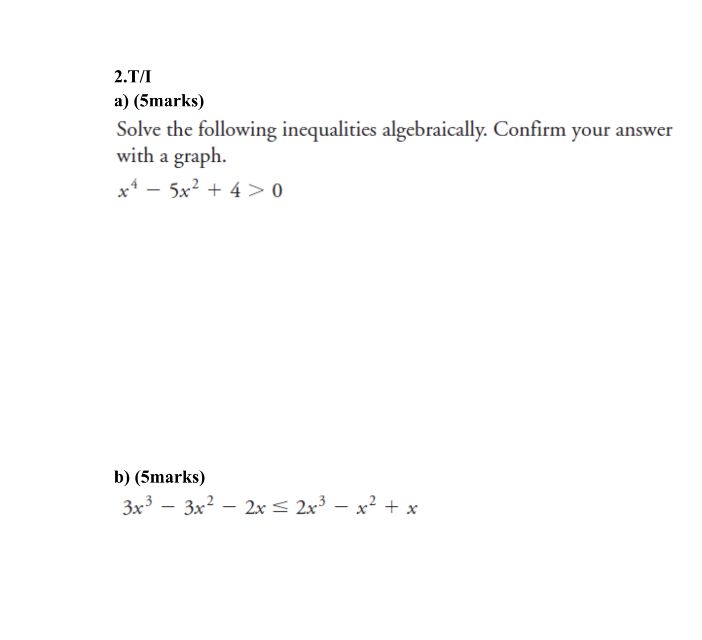 Solved 2.T/Ia) (5marks)Solve the following inequalities | Chegg.com