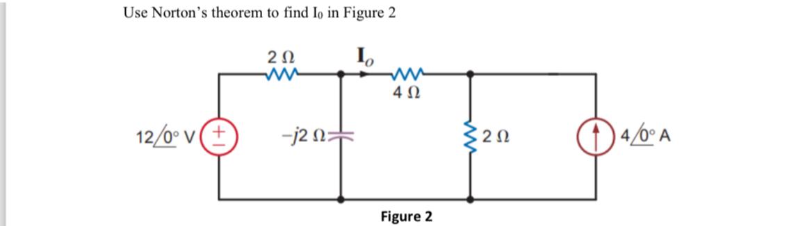 Solved Use Norton's theorem to find I0 ﻿in Figure 21 | Chegg.com