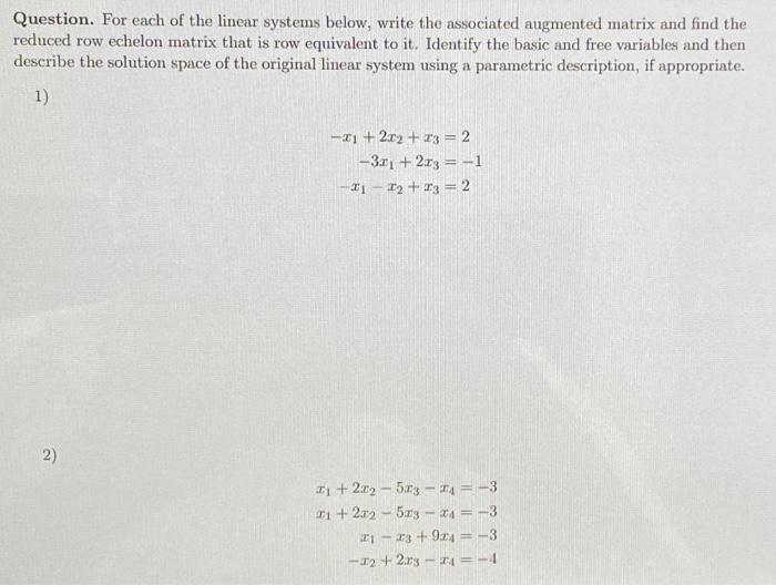 Solved Question. For each of the linear systems below, write | Chegg.com