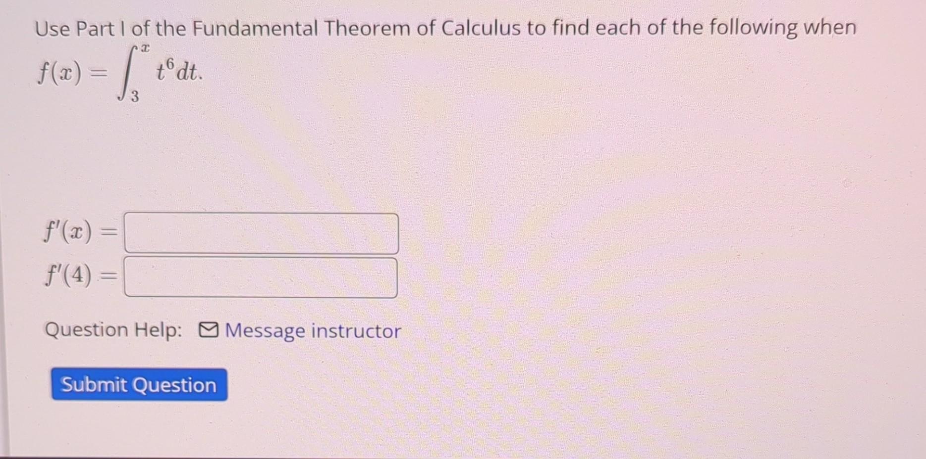 Solved Use Part I of the Fundamental Theorem of Calculus to | Chegg.com
