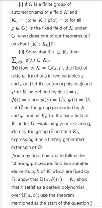 Solved (i) If G is a finite group of automorphisms of a | Chegg.com