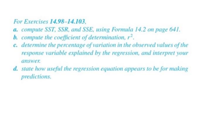 Solved For Exercises 14.98-14.103, a. compute SST, SSR, and | Chegg.com
