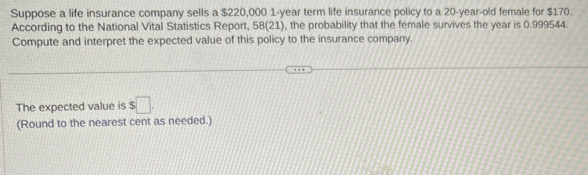 Solved Suppose a life insurance company sells a | Chegg.com