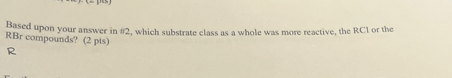 Solved Based upon your answer in #2, ﻿which substrate class | Chegg.com
