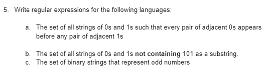 Solved Write Regular Expressions For The Following