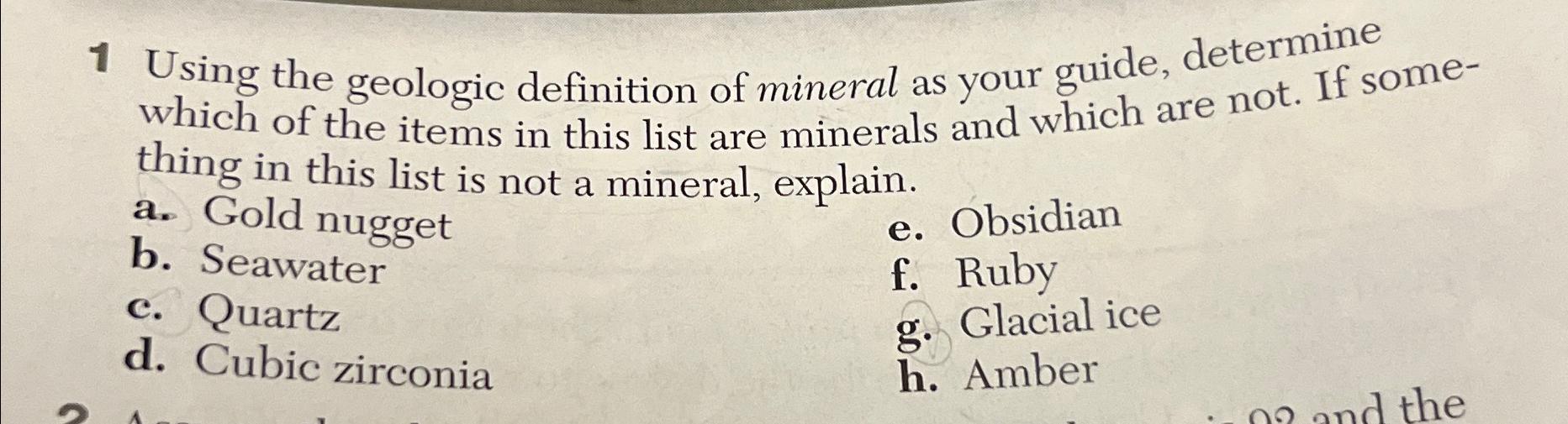 Solved 1 ﻿Using the geologic definition of mineral as your | Chegg.com