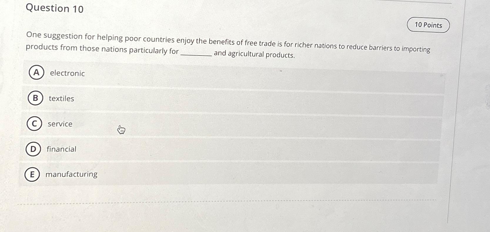 Solved Question 1010 ﻿PointsOne suggestion for helping poor | Chegg.com
