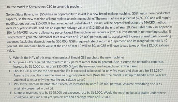 Solved Use the model in Spreadsheet C10 to solve this | Chegg.com