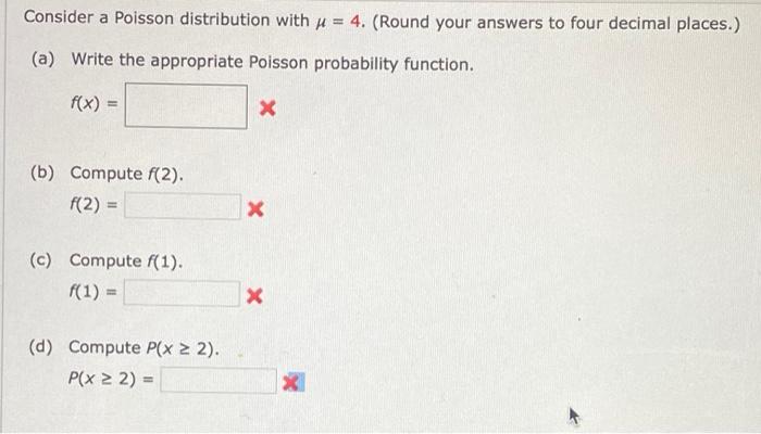 Solved Consider a Poisson distribution with u = 4. (Round | Chegg.com