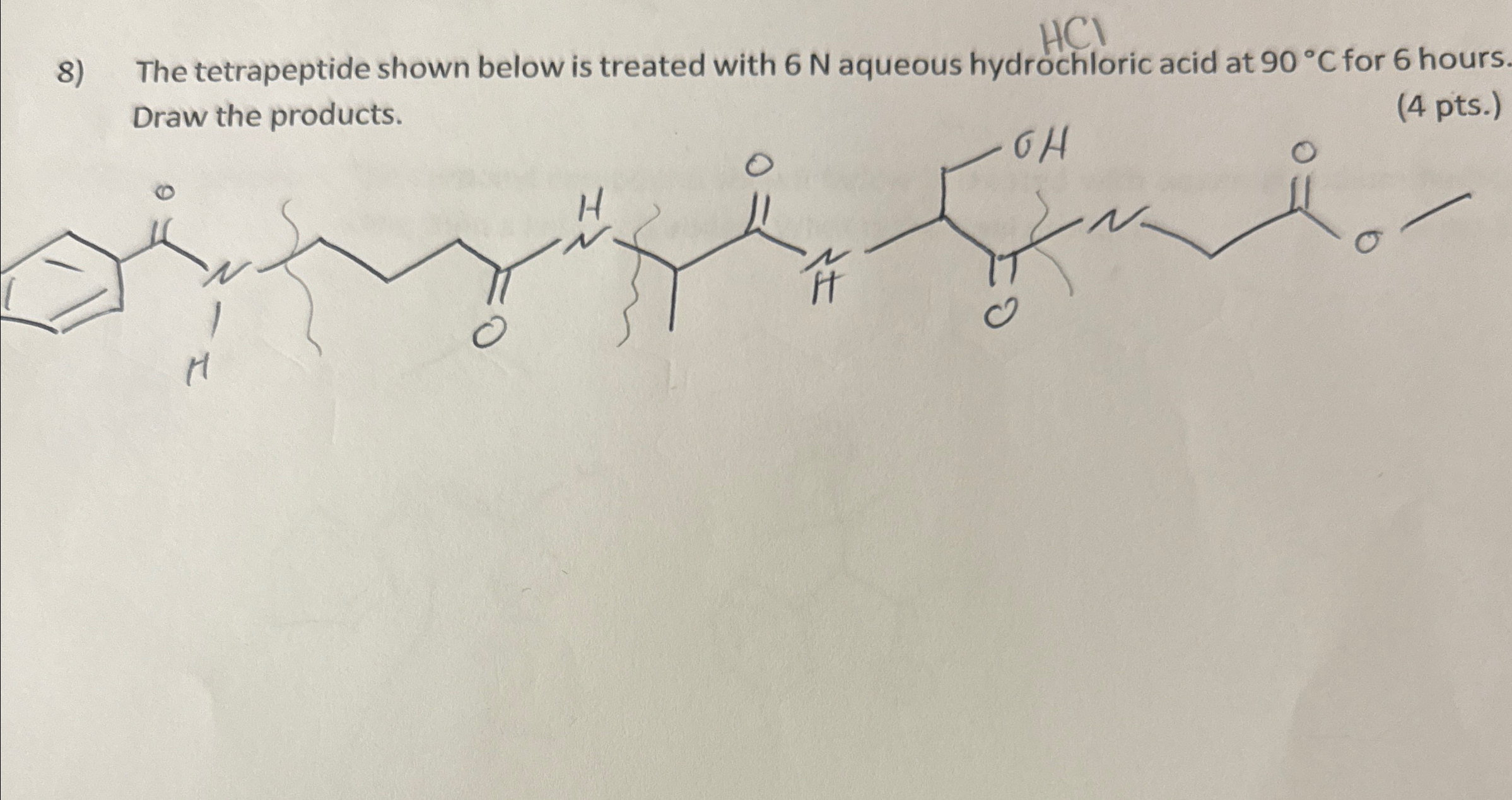 Solved The tetrapeptide shown below is treated with 6N | Chegg.com