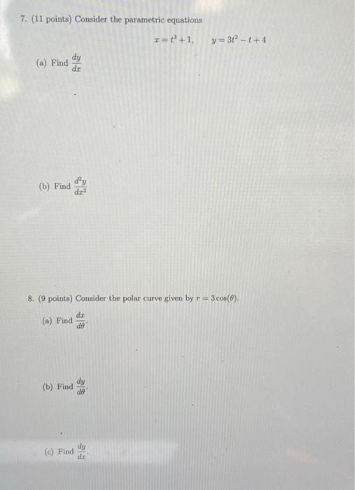 Solved 7. (11 points) Consider the parametric equations | Chegg.com
