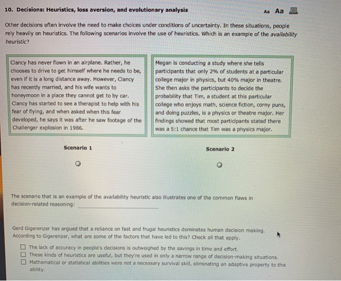 Solved 10. Decisions: Heuristics, loss aversion, and | Chegg.com