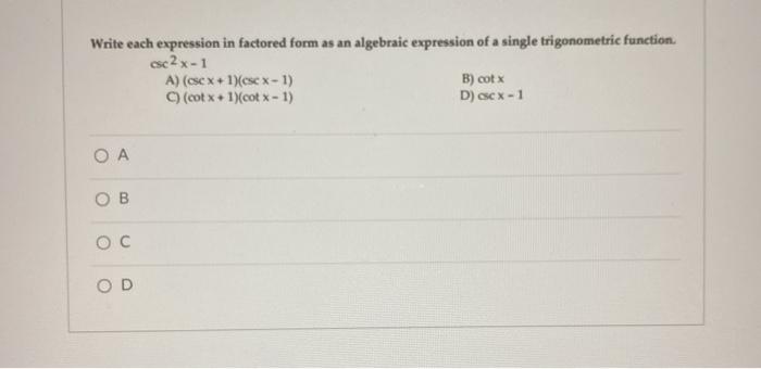 Solved Write each expression in factored form as an | Chegg.com