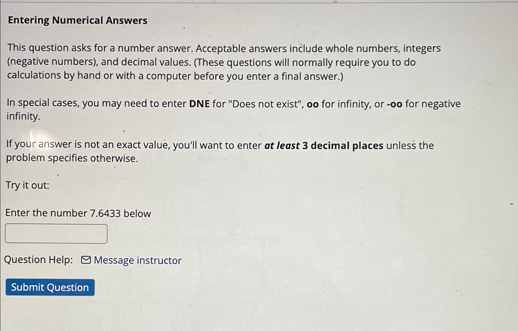 Solved Entering Numerical AnswersThis question asks for a | Chegg.com