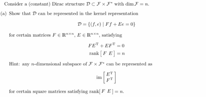 Solved Consider a constant) Dirac structure DC FXF* with dim | Chegg.com