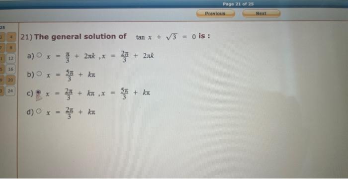 Solved 21) The general solution of tanx+3=0 is: a) | Chegg.com