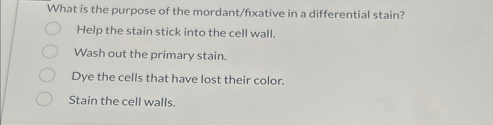 Solved What is the purpose of the mordant/fixative in a | Chegg.com