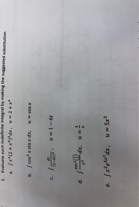 Solved 1. Evaluate each indefinite integral by making the | Chegg.com