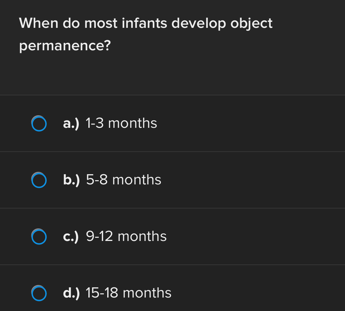 Solved When do most infants develop object | Chegg.com